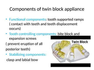 FUNTIONAL APPLIANCE and growth modification | PPTX