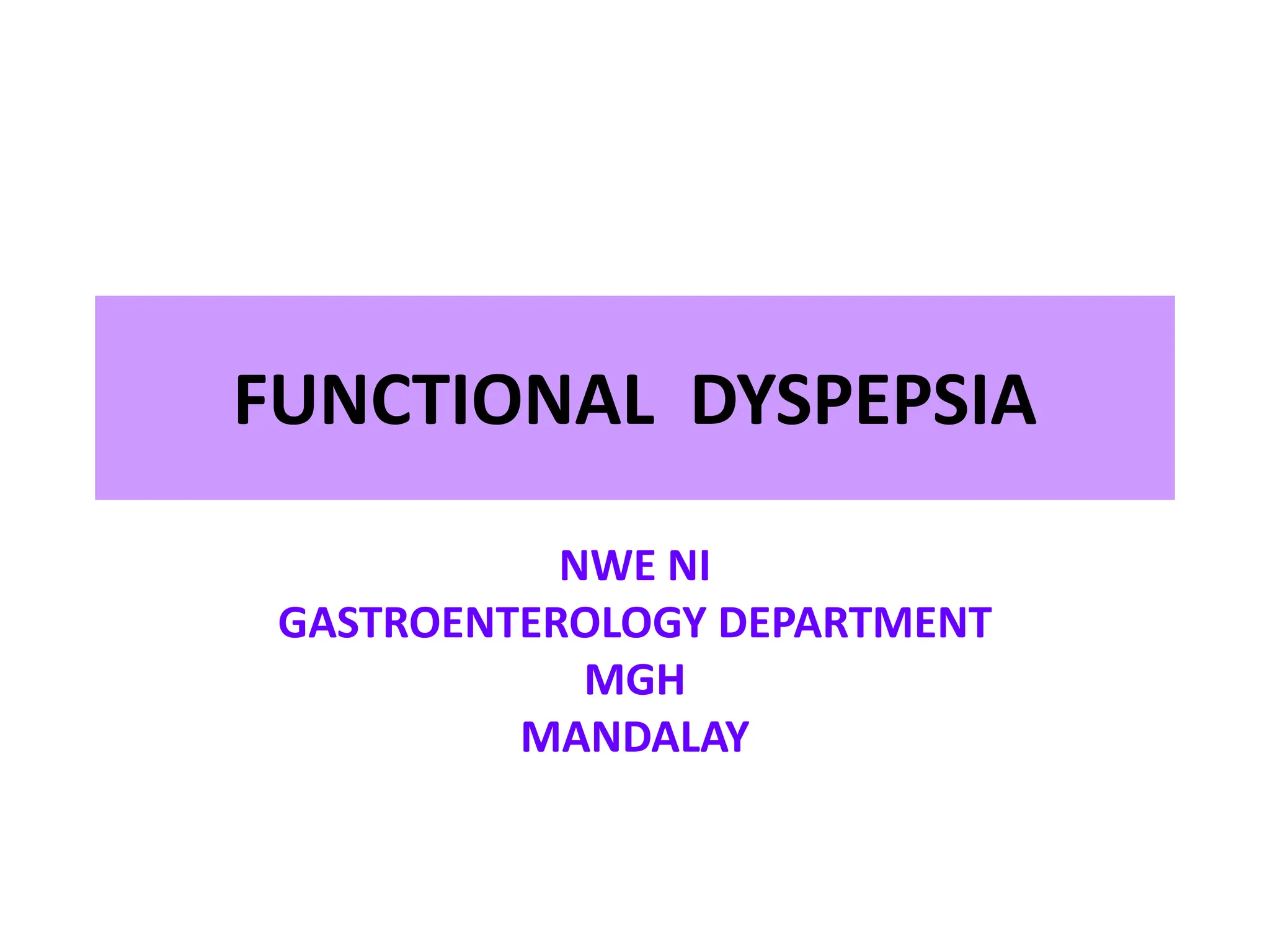 Funtional Dyspepsia GIT and Liver power point | PPTX