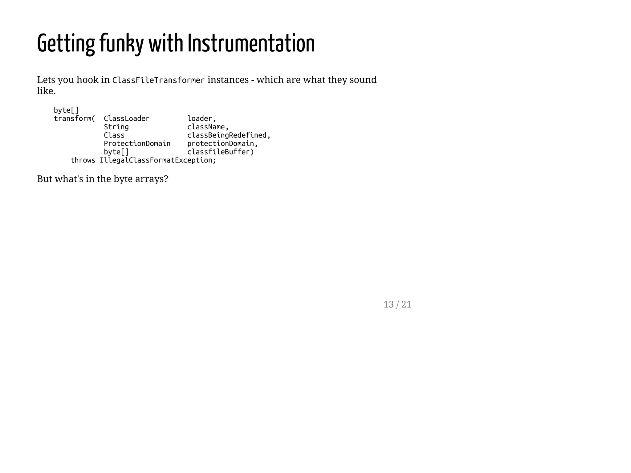 Fun with bytecode weaving | PPT