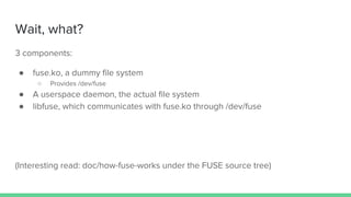Fun with FUSE | PPT