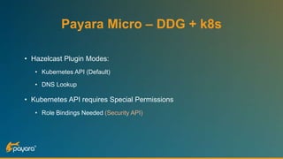 Fun with Kubernetes and Payara Micro 5 | PPT
