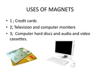 Fun with magnets by Bhagya | PPTX