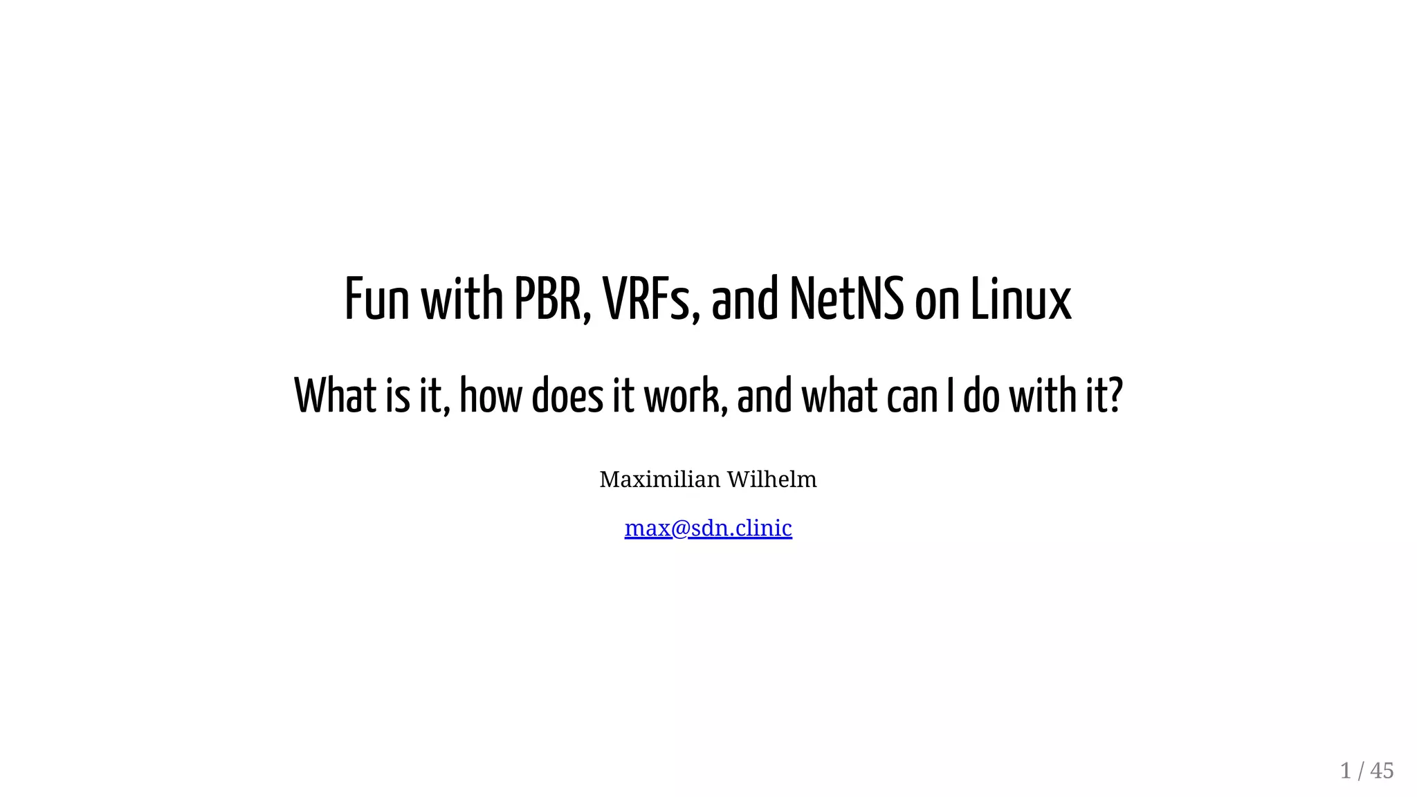 Fun with PRB, VRFs and NetNS on Linux - What is it, how does it work, what can I do with it? | PDF