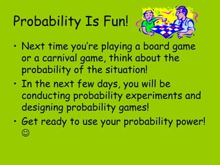 Fun with probability | PPT