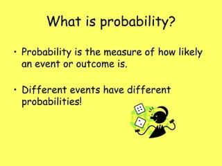 Fun with probability | PPT
