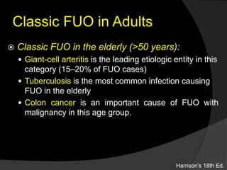 Fever of Unknown Origin (FUO) | PPTX