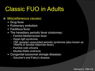 Fever of Unknown Origin (FUO) | PPTX