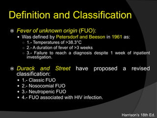 Fever of Unknown Origin (FUO) | PPTX