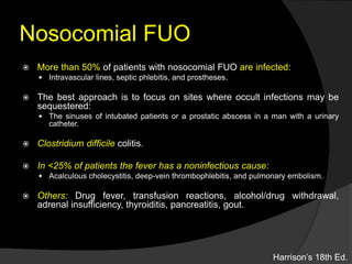 Fever of Unknown Origin (FUO) | PPTX