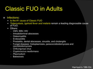Fever of Unknown Origin (FUO) | PPTX