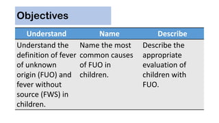 Fever of unknown origin diagnosis and treatment | PDF