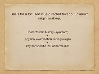 Fever of Unknown Origin | PPTX