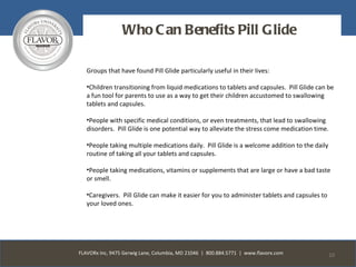 FLAVORx University - Swallowing Disorders and pill glide | PPT