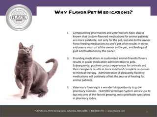 FLAVORx University - Veterinary Flavoring & Digital Flavorist | PPT