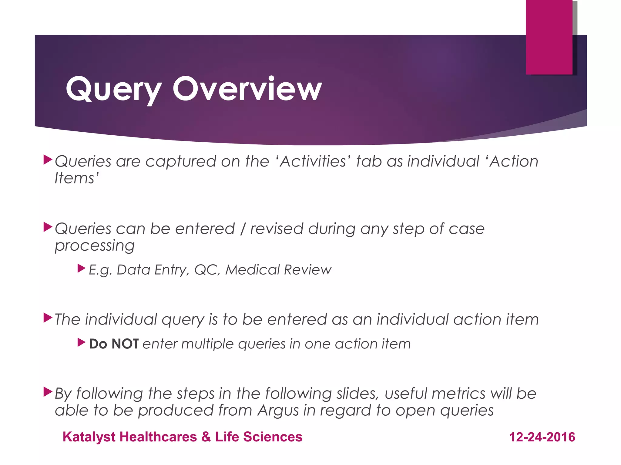 ARGUS Query Process Overview_Katalyst HLS | PPT
