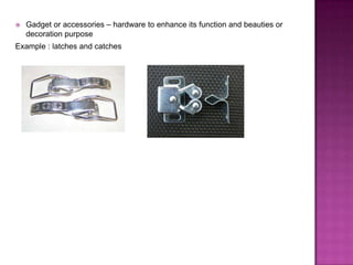 CHAPTER 1 –STRUCTURAL FURNITURE SYSTEM (Fur 401: Furniture Material ...