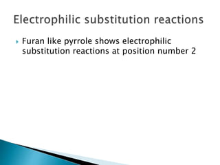Furan,structure of furan and its uses.pptx