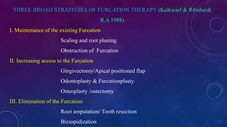Furcation involvement and management | PPTX