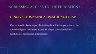 Furcation involvement and management | PPTX