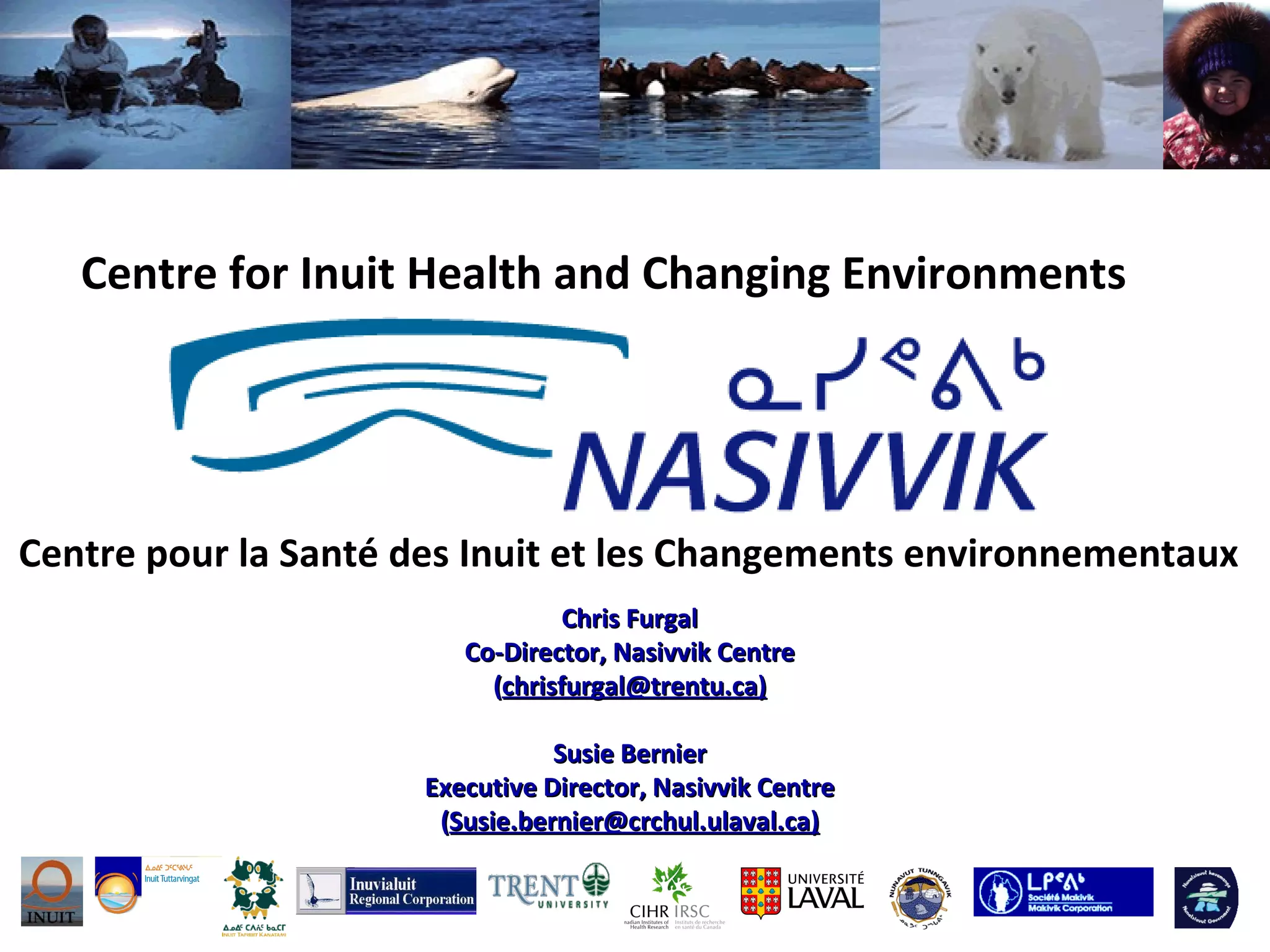 Centre for Inuit Health and Changing Environments | PPT