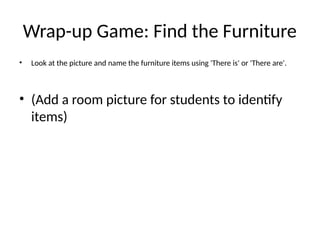Furniture_and_Rooms_Lesson_Plan.pptx ….. | PPTX