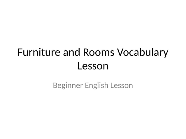 Furniture_and_Rooms_Lesson_Plan_v2.pptx. | PPT