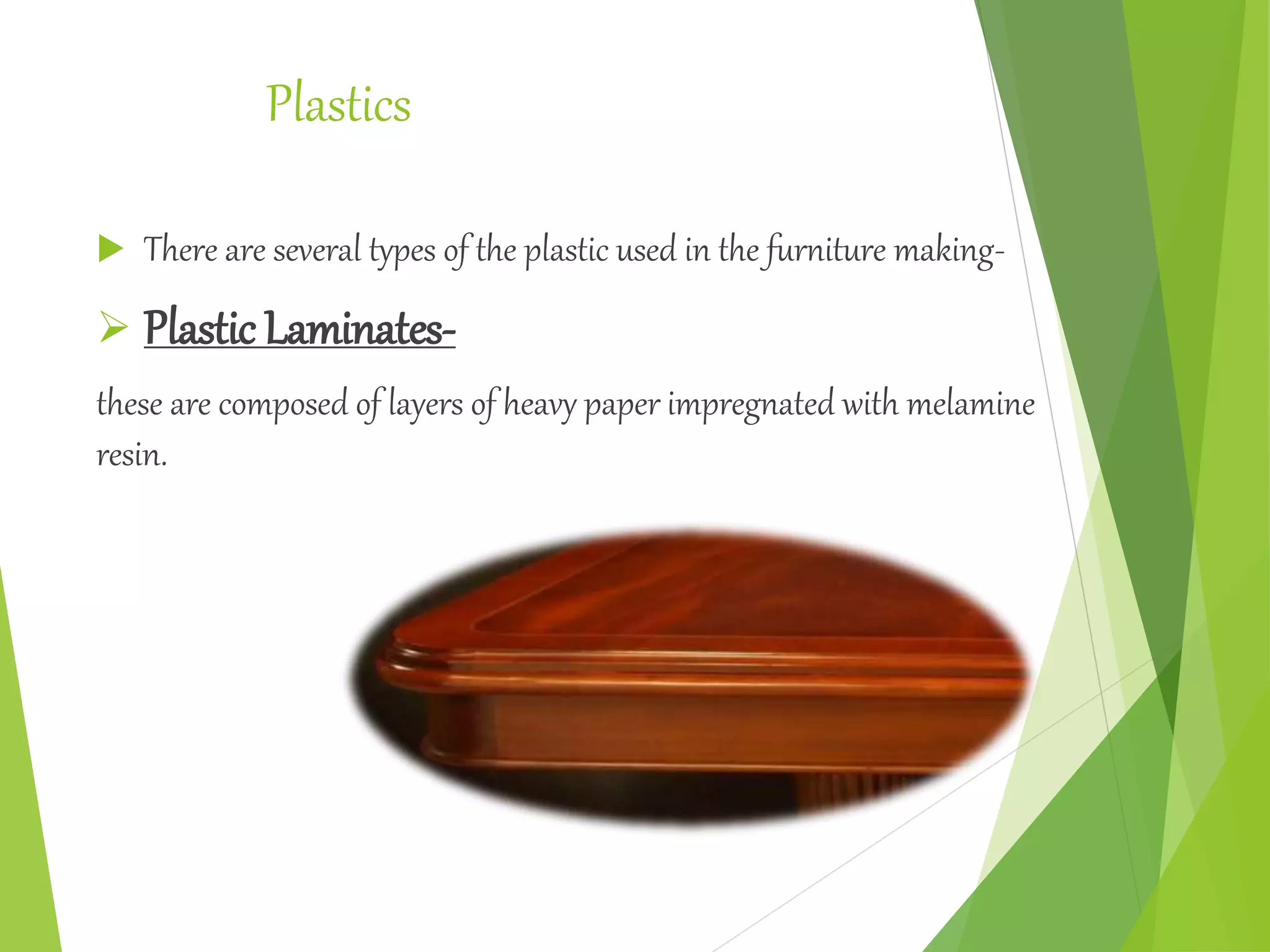 Types of materials using to make furnitures interior design VI sem 2017 ...