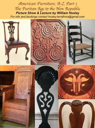 Furniture History & Antiques - Programs by William Hosley | PDF