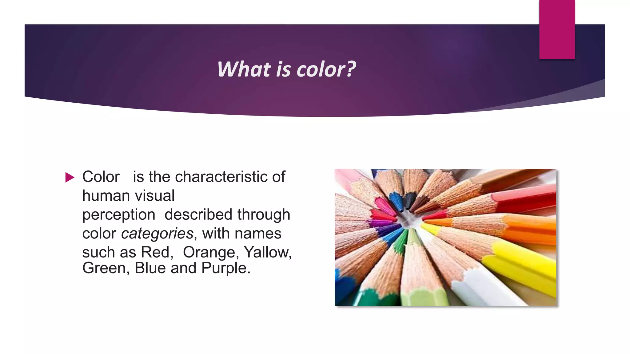introduction to colors in images and videos | PPTX