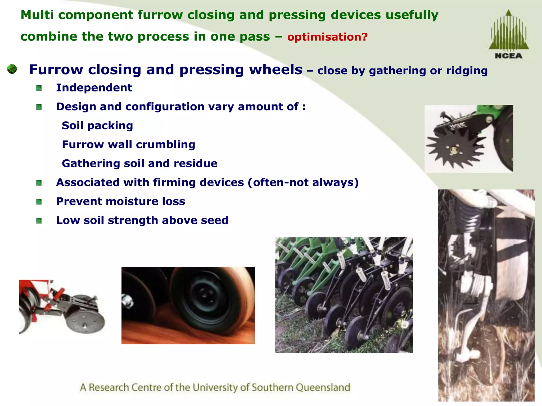 Furrow closing and press wheels in conservation agriculture | PPTX