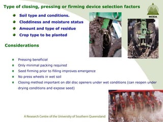 Furrow closing and press wheels in conservation agriculture | PPTX