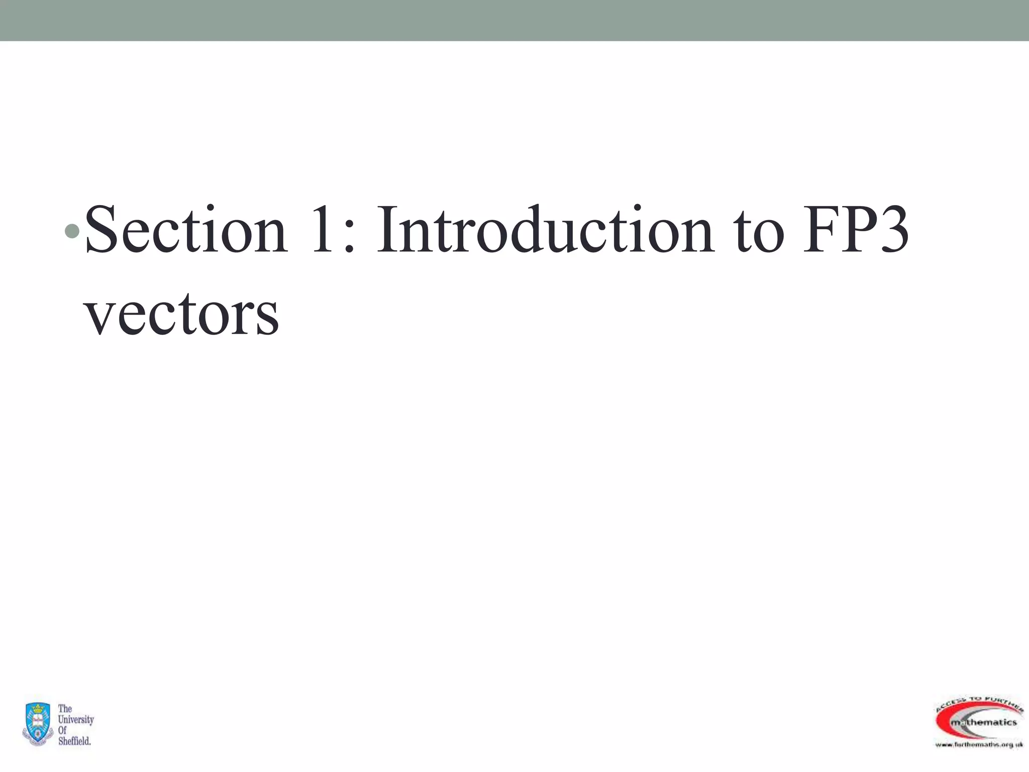 Further pure mathmatics 3 vectors | PPTX