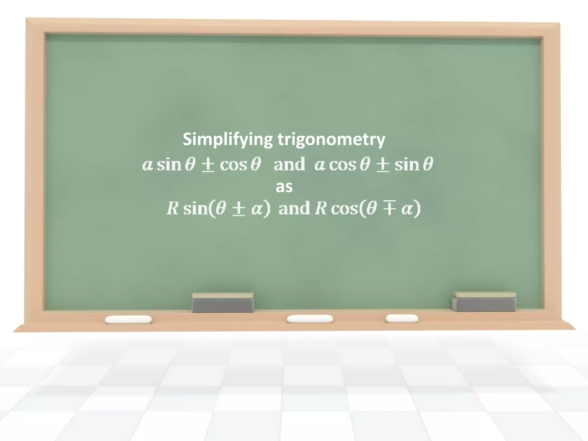 Further trigonometry identities | PPTX | Physics | Science