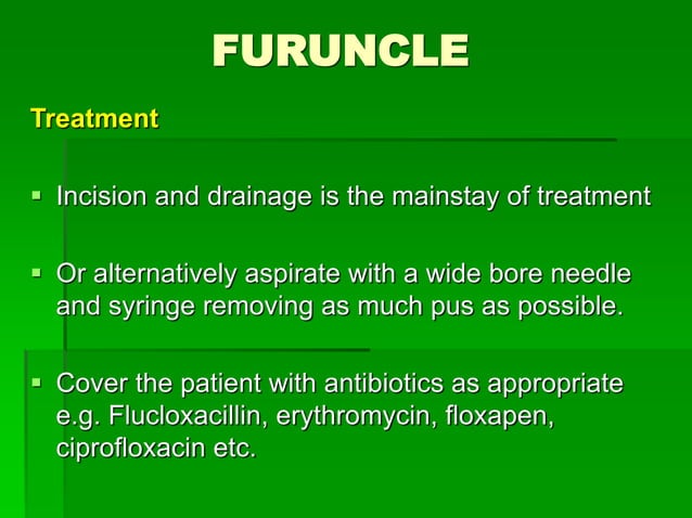 FURUNCLE.ppt | Skin and Dermatology | Diseases and Conditions