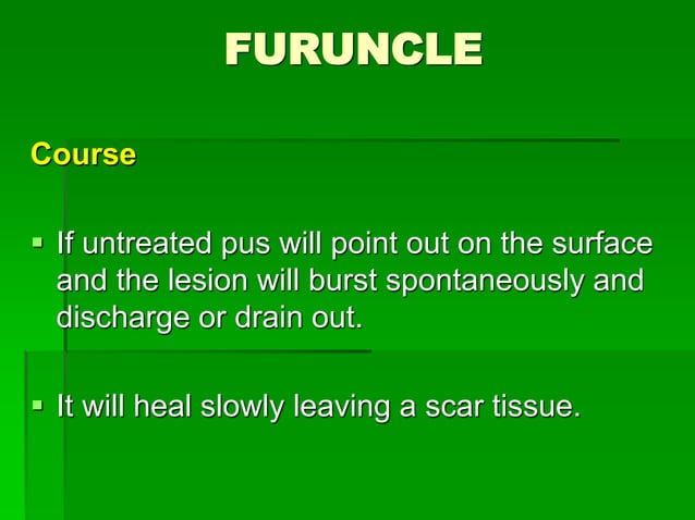 FURUNCLE.ppt | Skin and Dermatology | Diseases and Conditions