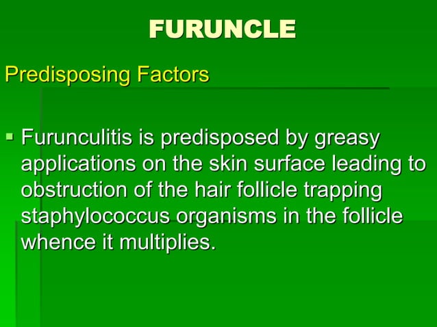 FURUNCLE.ppt | Skin and Dermatology | Diseases and Conditions