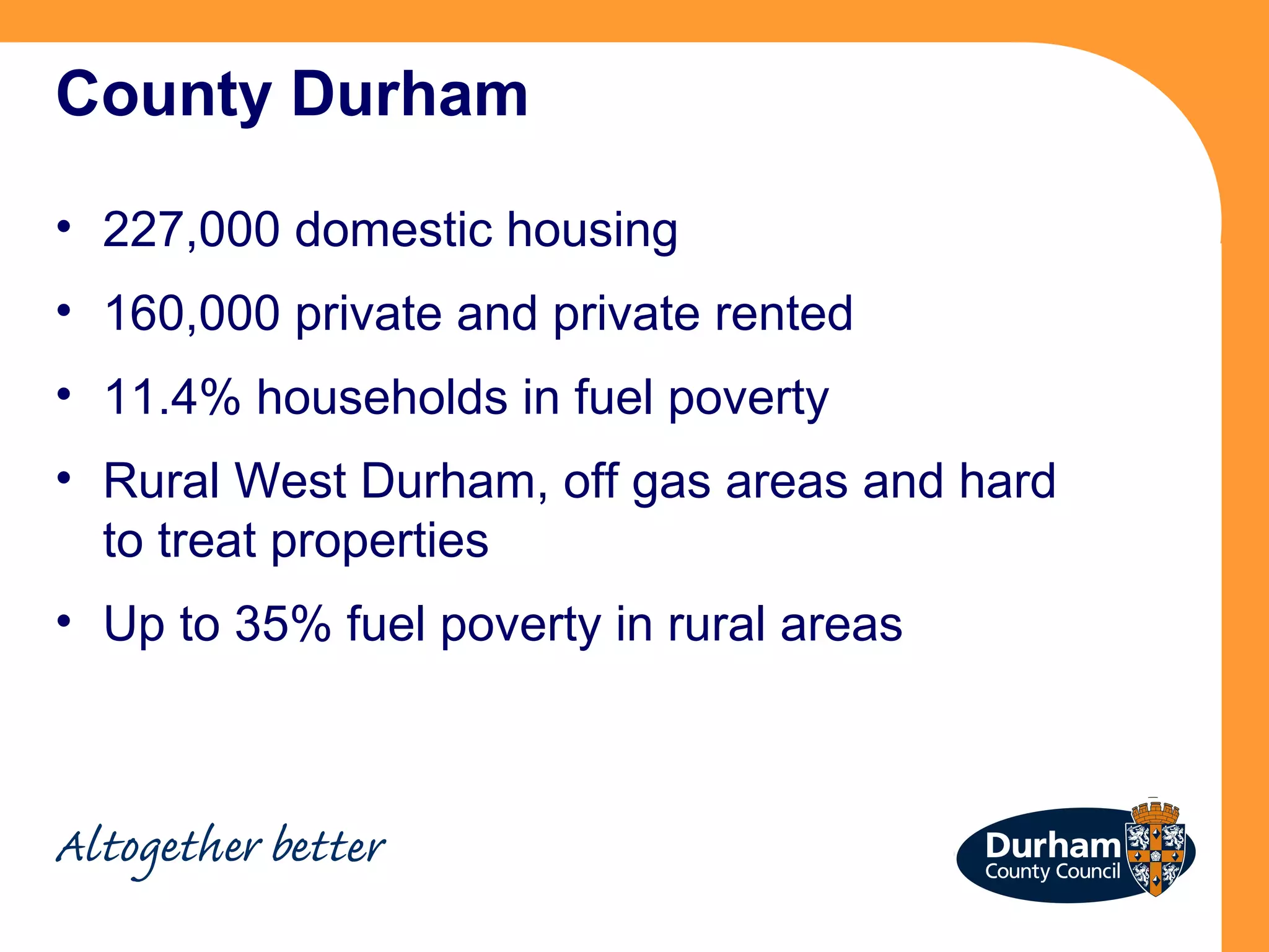 Durham’s Warm and Healthy Homes scheme | PPT