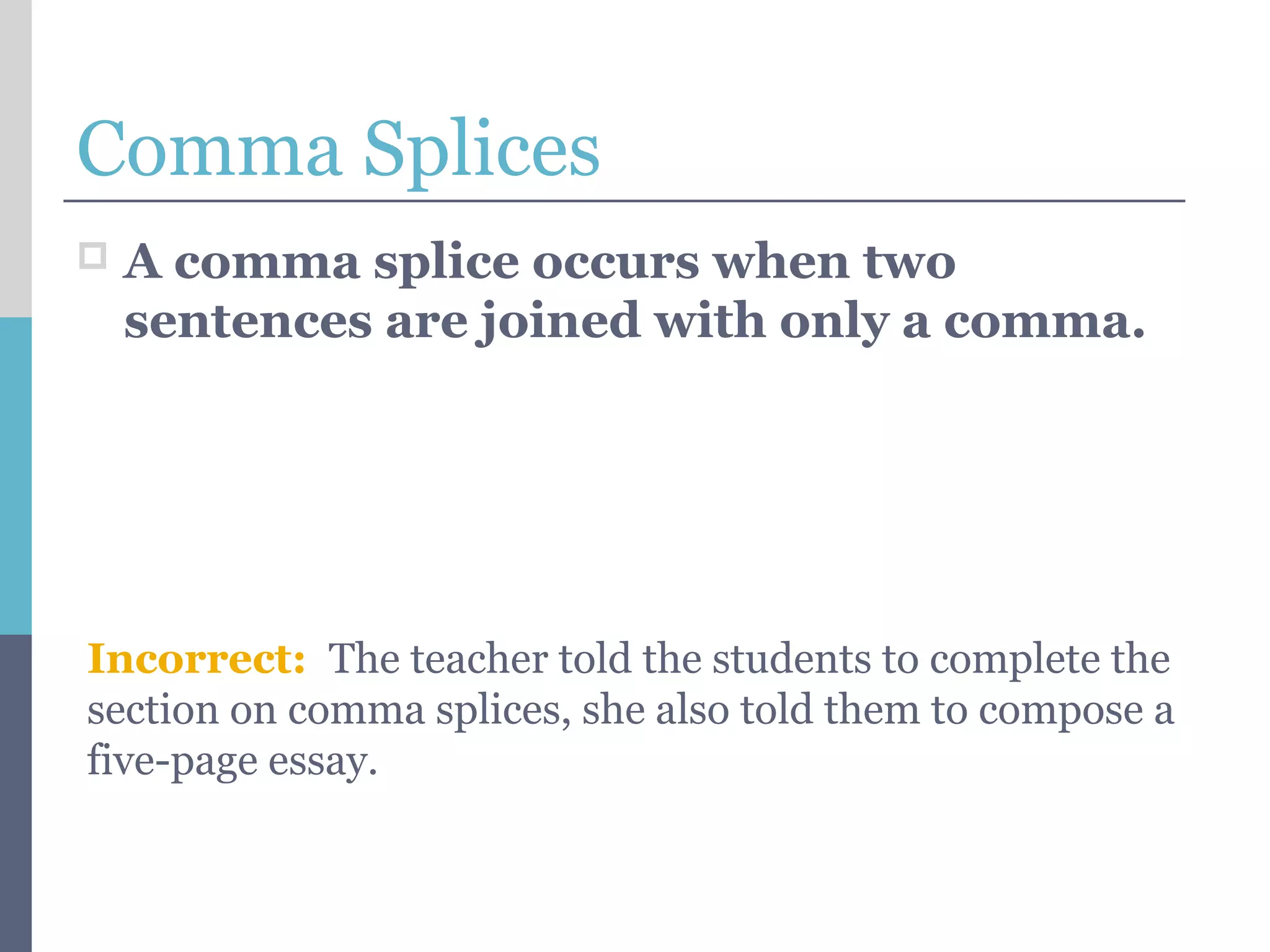 Fused Sentences and Comma Splices | PPT