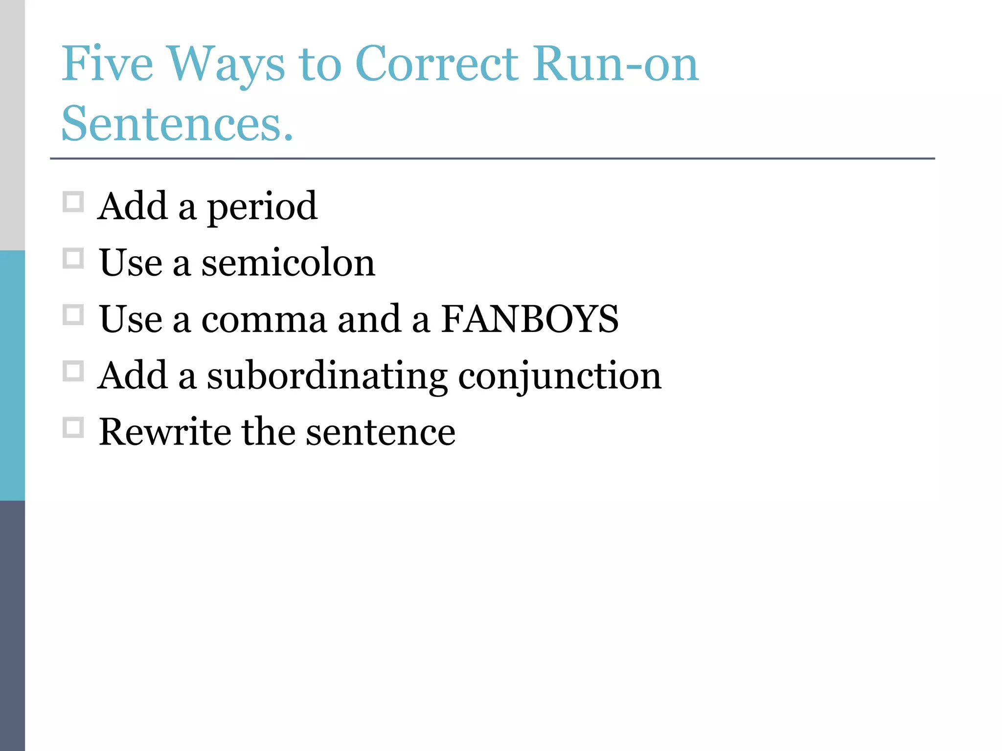 Fused Sentences and Comma Splices | PPT