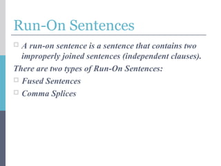 Fused Sentences and Comma Splices | PPT