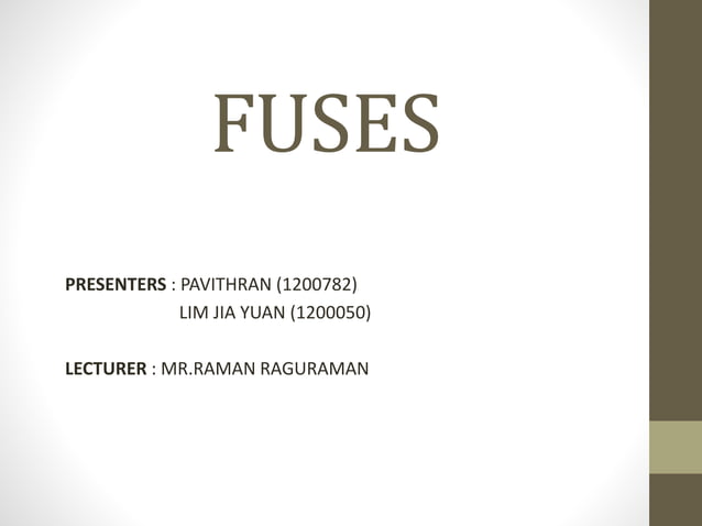 Fuses | PPTX
