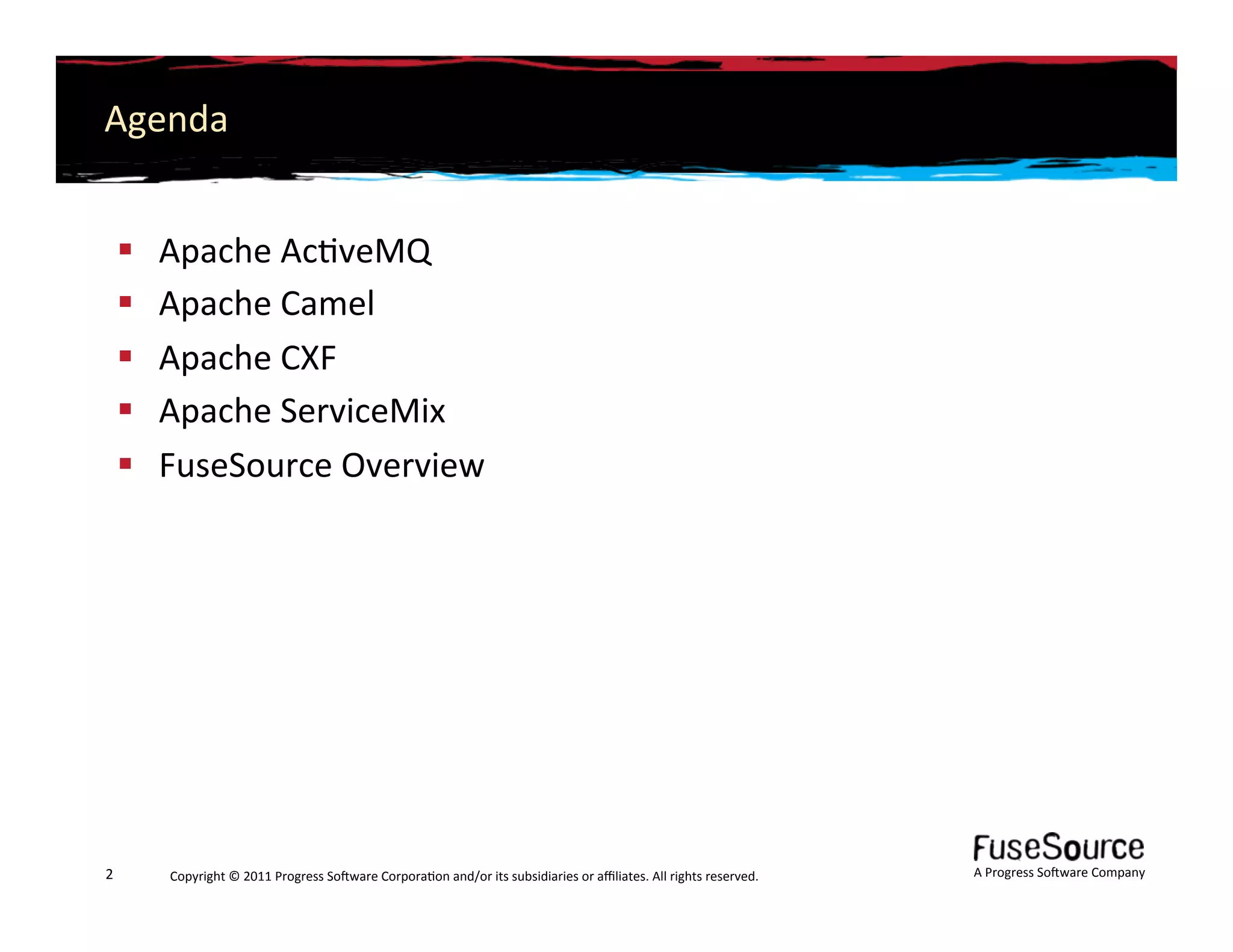 Apache ActiveMQ, Camel, CXF and ServiceMix Overview | PDF