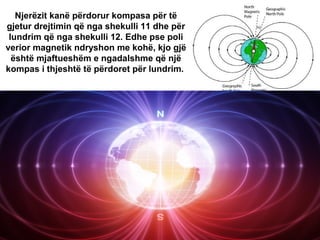 Fusha magnetike e tokes -Gjoena Tunaj | PPT