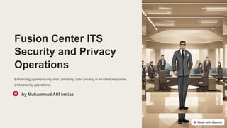 Fusion-Center-ITS-Security-and-Privacy-Operations (1).pptx