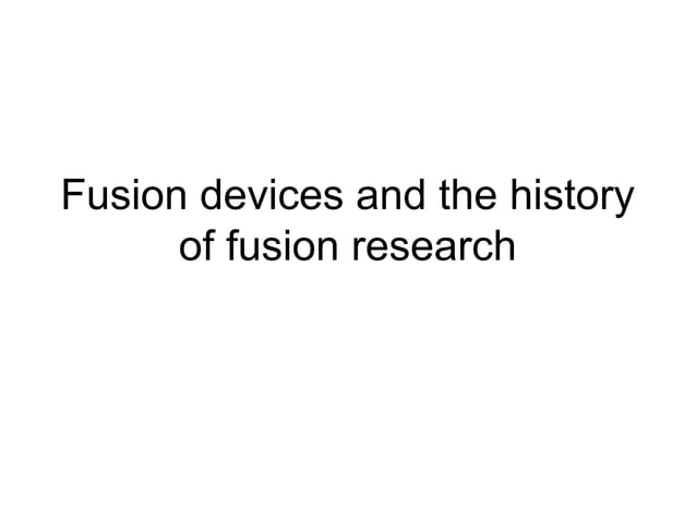 Fusion devices history | PPT