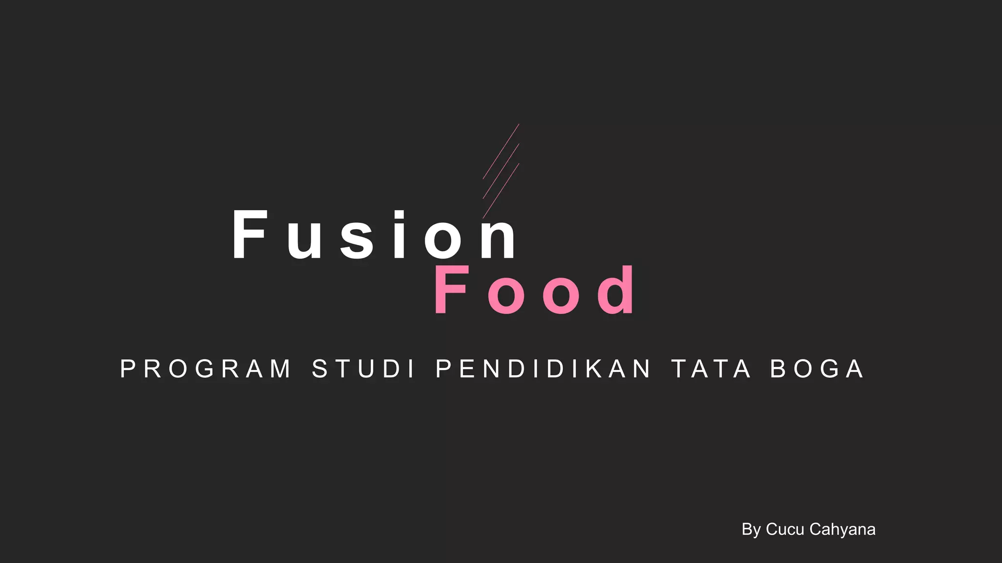 Fusion Food Program | PPT