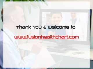 Fusion healthchart | PPTX