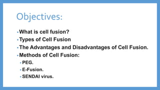 Fusion of cells by peg and inactivated virus | PPTX