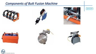 Fusion of PE Materials using elctrofusion and butt fusion processes ...