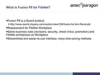 Fusion P8 for FileNet Overview | PPT